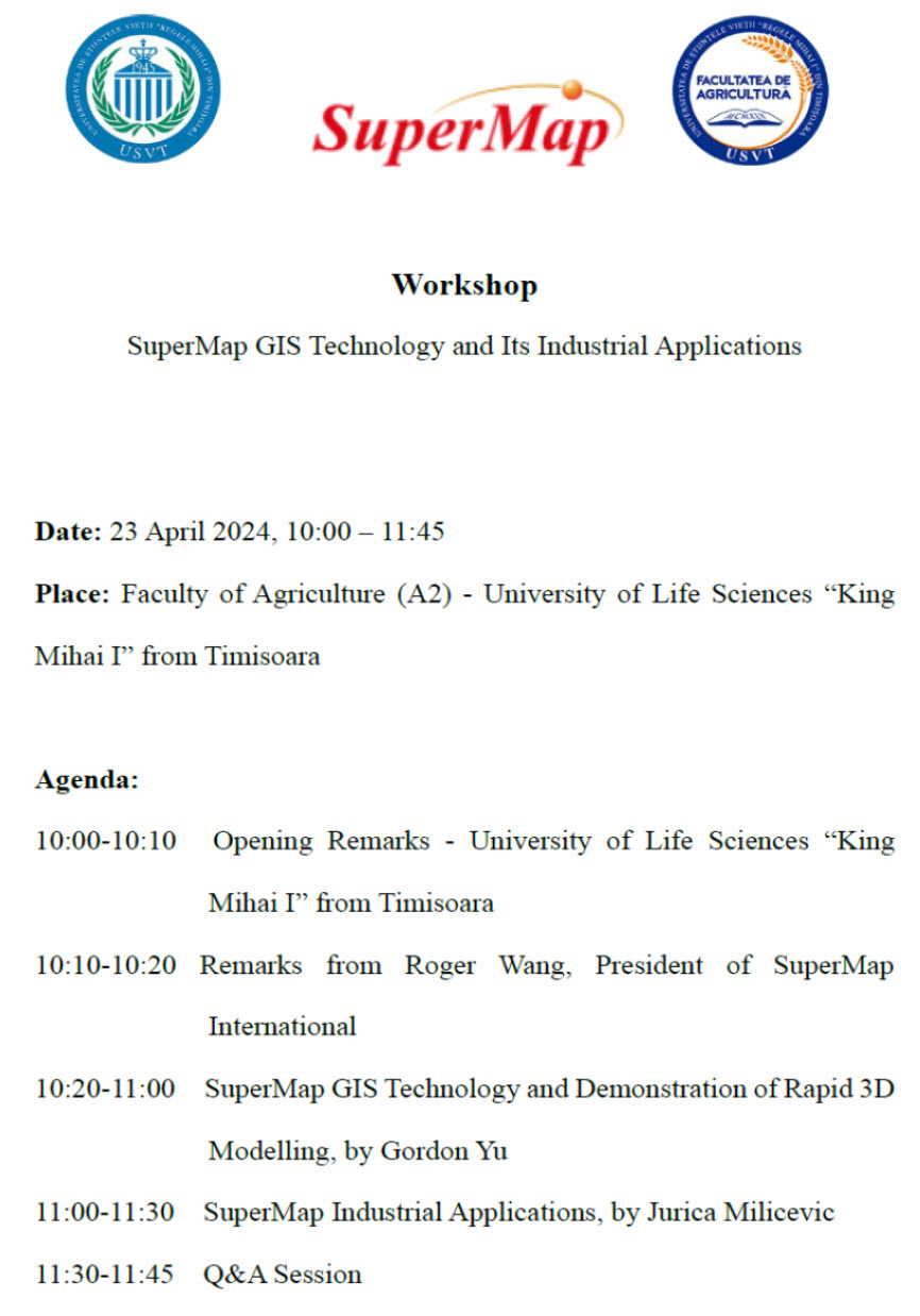 Workshop „SuperMap GIS Technology and Its Industrial Applications”,The Faculty of Agriculture ...